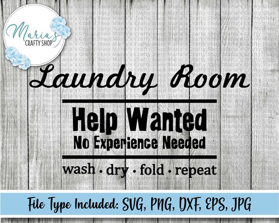 Laundry Svg Laundry Room Svg Help Wanted Svg Sign Svg - Etsy
