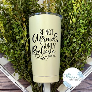 Be Not Afraid Only Believe Svg File, Faith Scripture Design, Christian ...