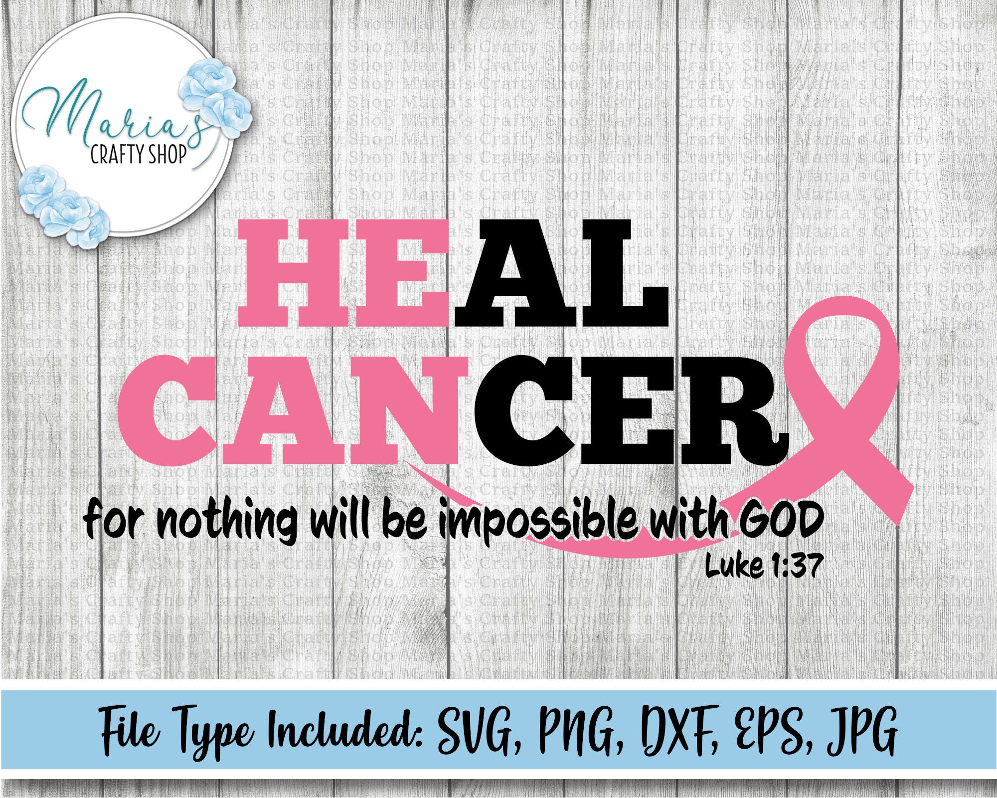 Heal Cancer SVG He Can Heal Cancer Svg Luke 1:37 Svg Cancer - Etsy