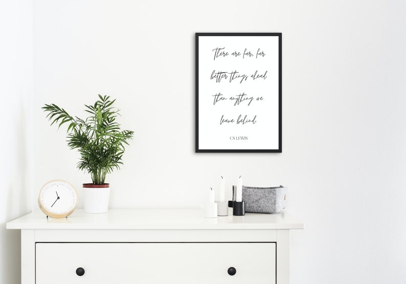 CS Lewis Quote There Are Far Better Things Ahead Minimalist Wall Art ...