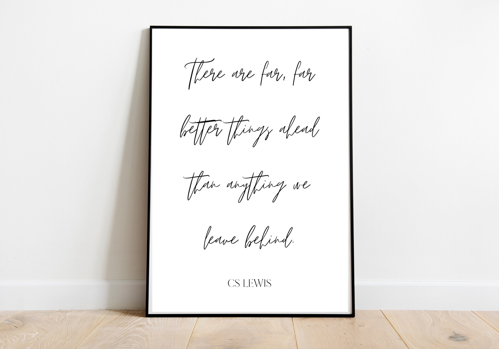 CS Lewis Quote There Are Far Better Things Ahead Minimalist Wall Art ...