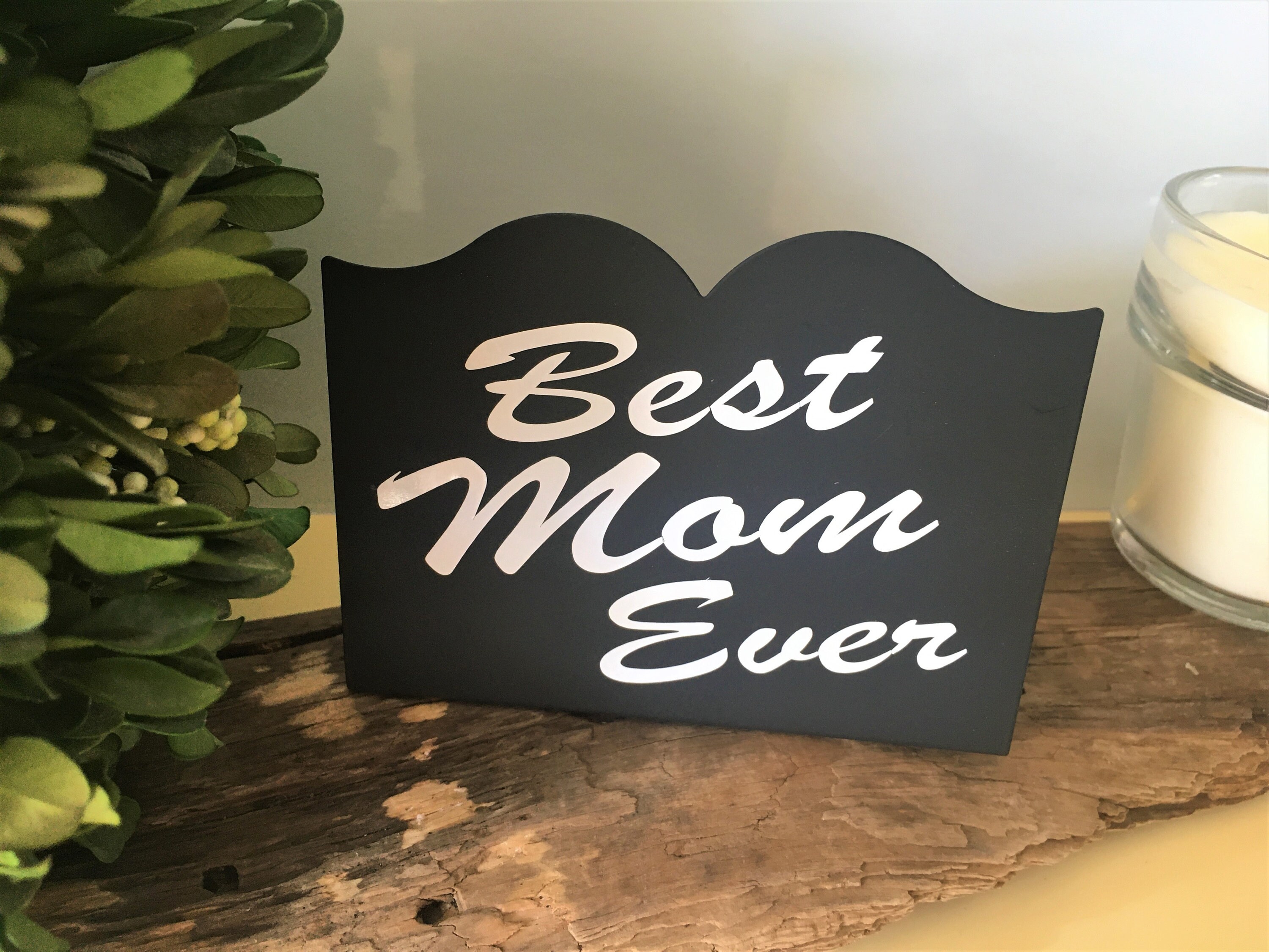 Best Mom Ever Metal Sign Mother's Day Gift Sign for Mom | Etsy