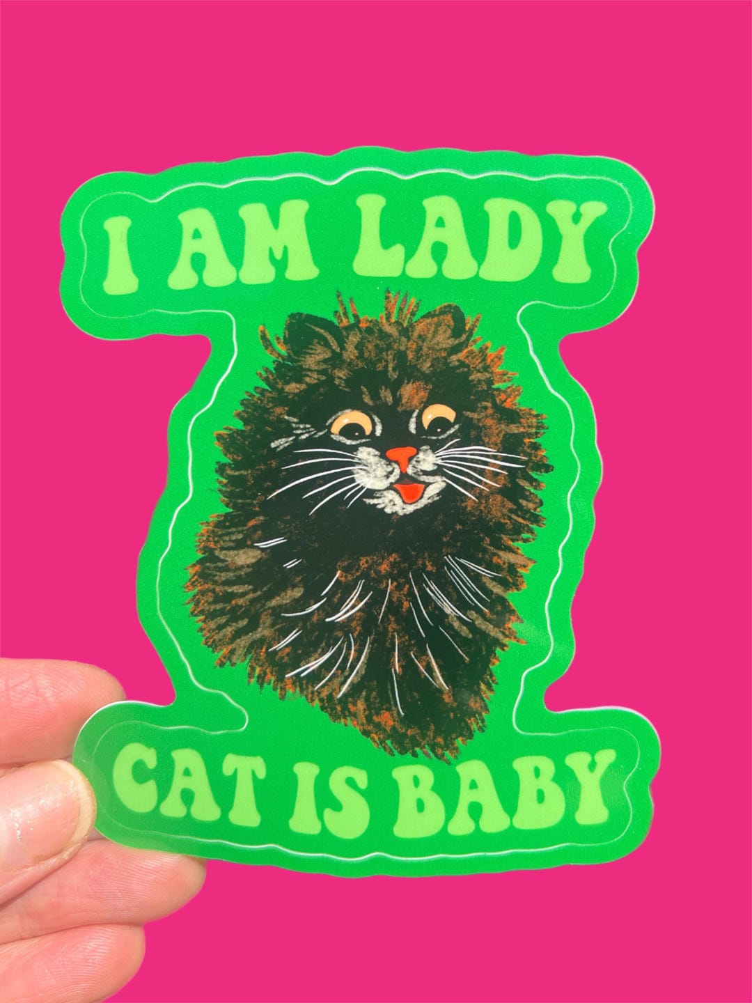 I Am Lady Cat is Baby Sticker..childless Cat Lady..cat Lover..cat Mom ...