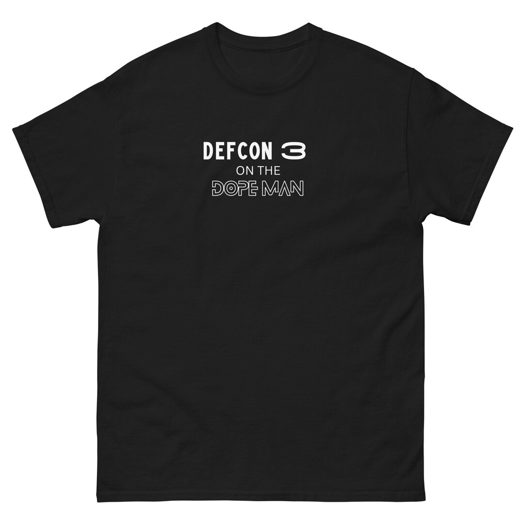 Defcon 3 on the Dope Man Shirt, Funny Drug Recovery Shirt, Addiction ...