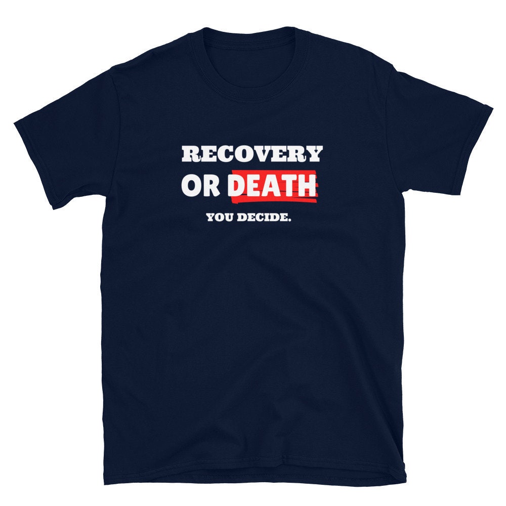 Drug Recovery T Shirt Sobriety Tshirt Sober Shirt Recovery - Etsy