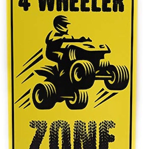 4 Wheeler Zone. Vintage Sign, Hazard Sign, Caution Sign, Garage Sign 8 ...