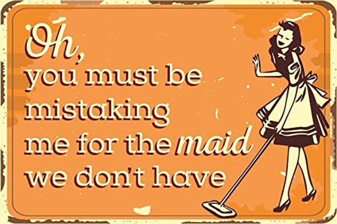 Funny Maid Aluminum Bar Sign, Vintage Style Man Cave Decor (8x12 Inch ...
