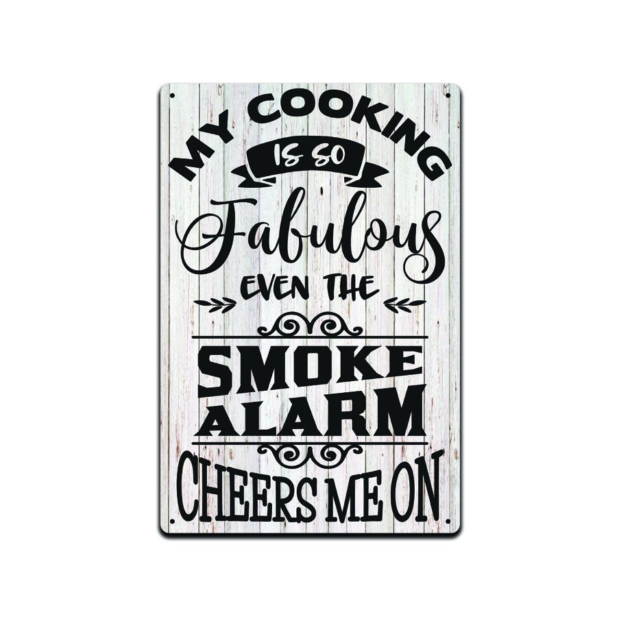 Funny Cooking Tin Sign | "smoke Alarm Cheers Me On" Home Decor - Etsy