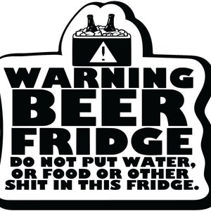 Warning Beer Fridge Sign - Etsy