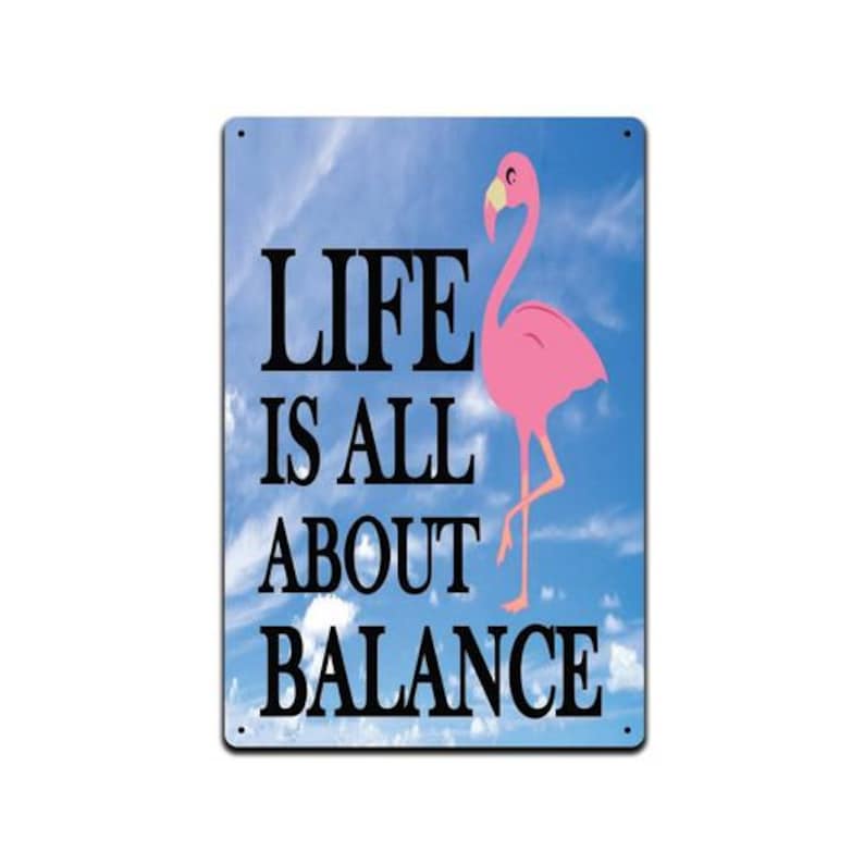 Fun Flamingo Sign Classroom Sign Life is About Balance - Etsy