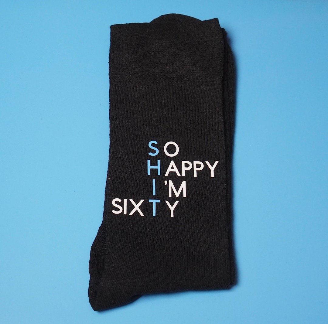 Shit Socks/60th Birthday Socks/ 60th Birthday Gift/ Unisex Socks ...