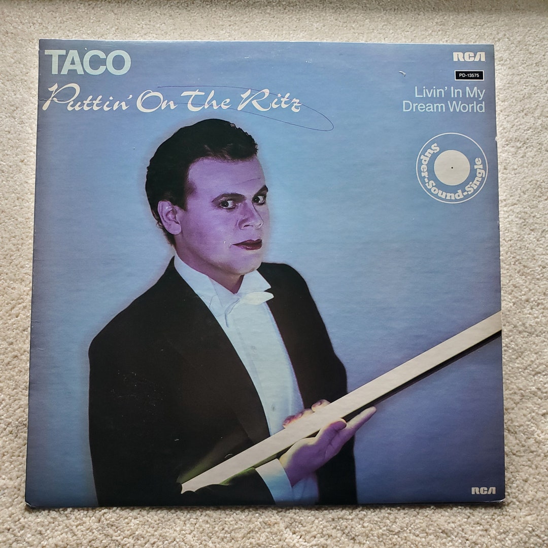 Vinyl Taco (12") - Puttin' on the Ritz / Livin' in My Dream World ...