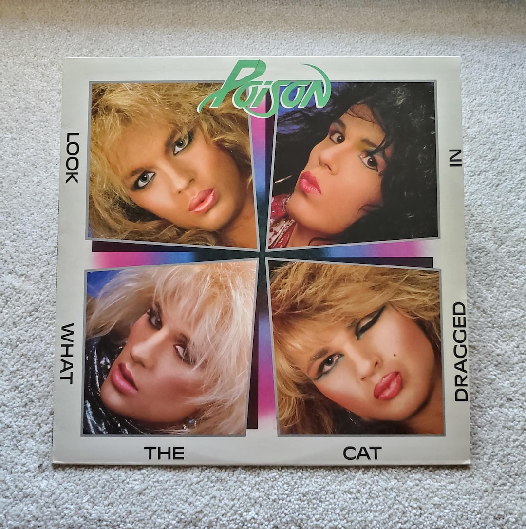 Vinyl Poison Look What the Cat Dragged in Lp 1986 Original VG/VG Debut ...