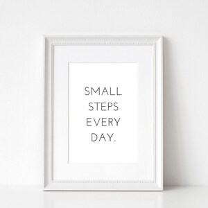 Small Steps Every Day A4 Print Printable Digital Download Motivational ...