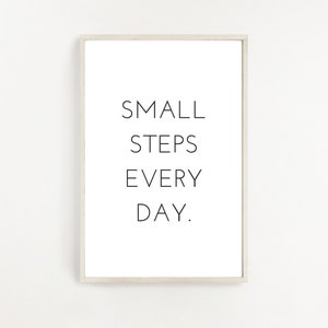 Small Steps Every Day A4 Print Printable Digital Download Motivational ...