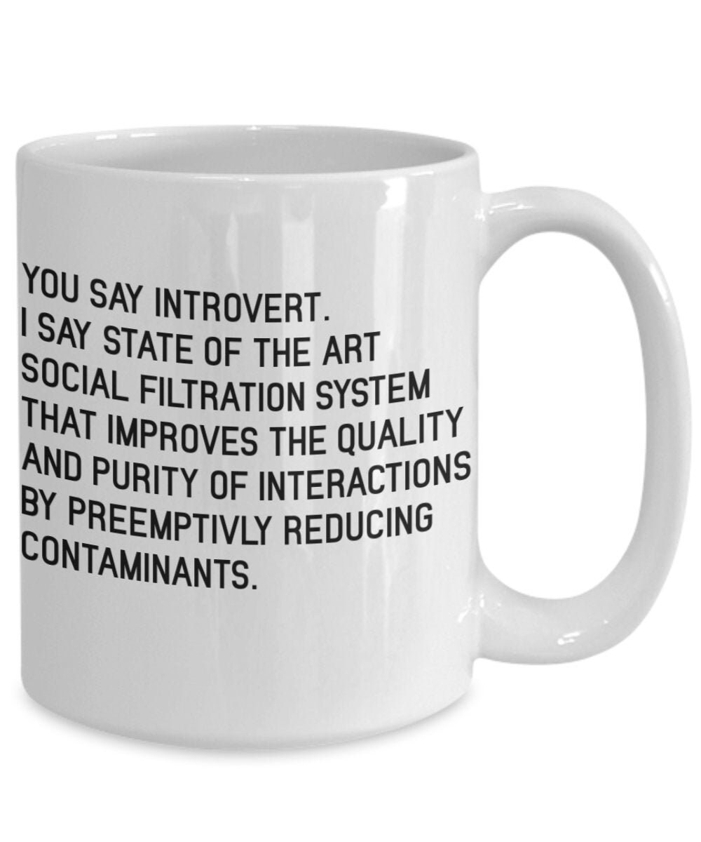 Funny Introvert Mug Introvert Gift Social Filtration | Etsy