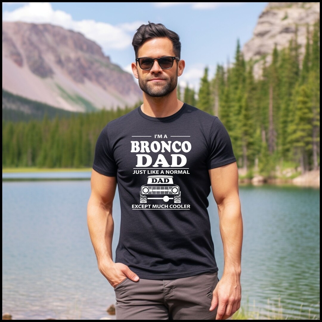 1966-1974 Ford Bronco Dad T-shirt Short-sleeve Unisex T-shirt Gift for ...