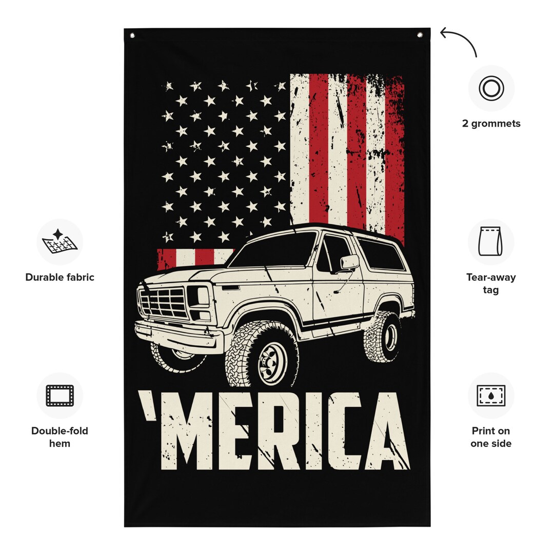 1983 Ford Bronco Truck 'merica Custom Flag 34 1/2 X 56, Bronco Flag ...