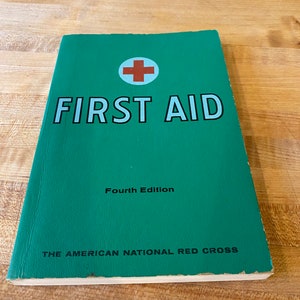 The American National Red Cross FIRST AID Textbook/ Fourth Edition ...