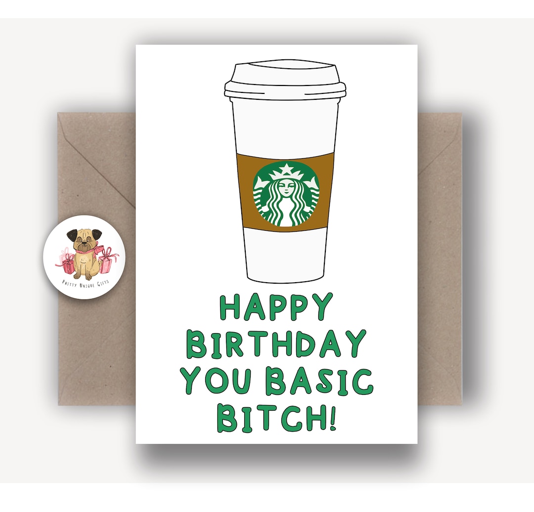 Starbucks Greeting Card, Funny Birthday Greeting Card, Coffee Card, Fun ...