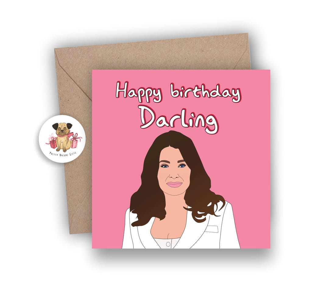 Lisa Vanderpump Birthday Card, LVP Card, Vanderpump, Happy Birthday ...