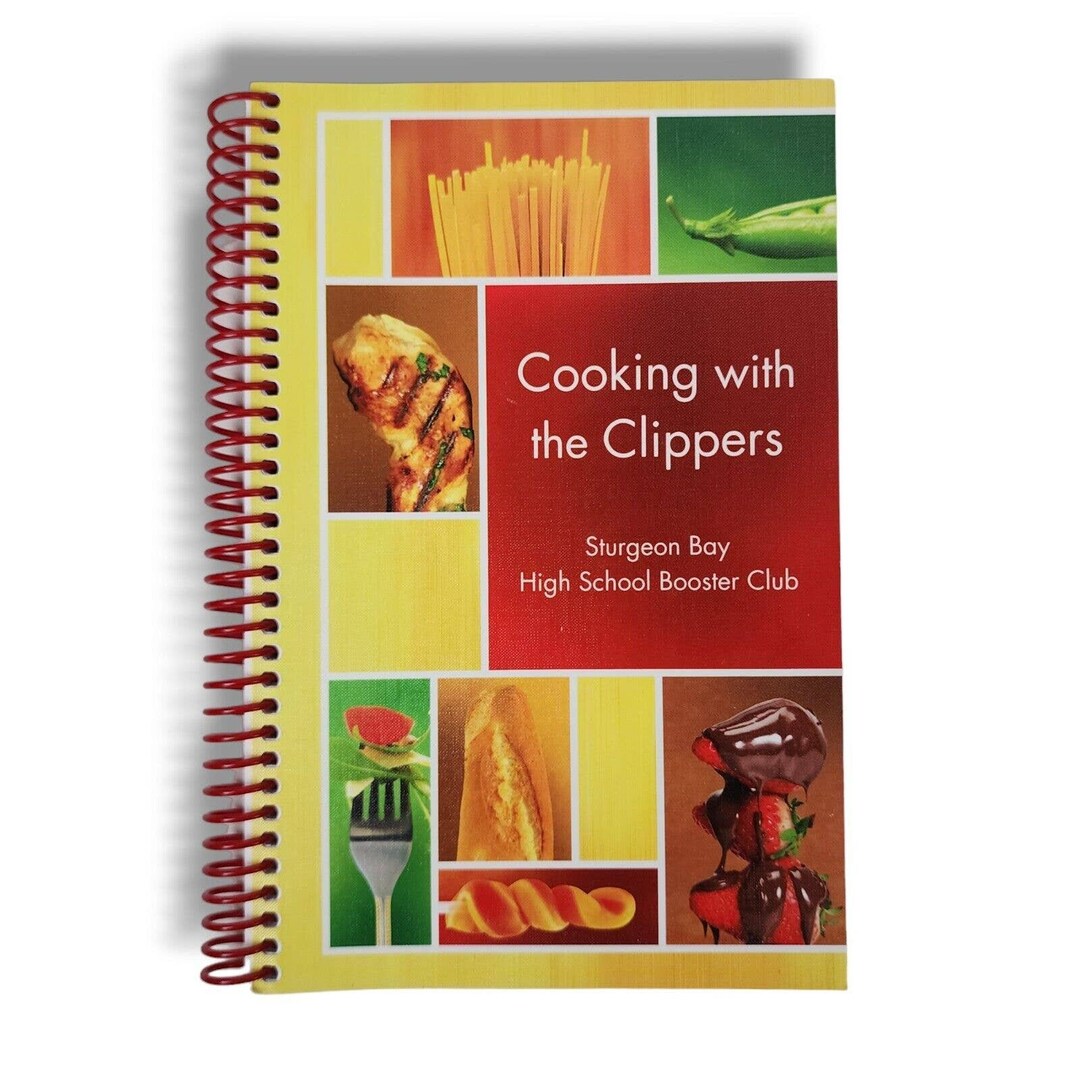 Sturgeon Bay Wisconsin Cookbook Door County High School Clippers ...