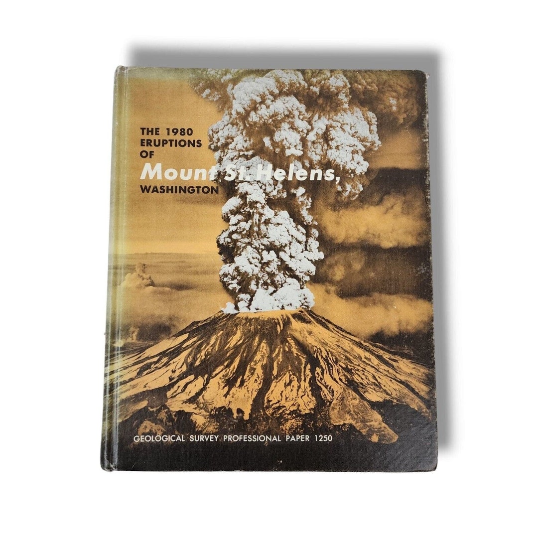 The 1980s Eruptions of Mount St Helens Geological Survey Professional ...