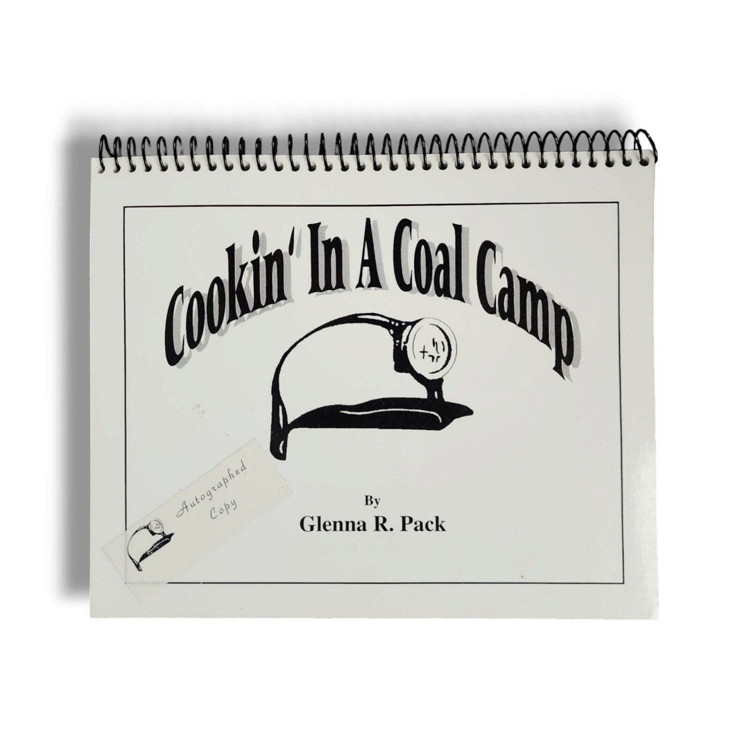 Charleston West Virginia Coal Mining Cookbook by Glenna Pack Vintage ...