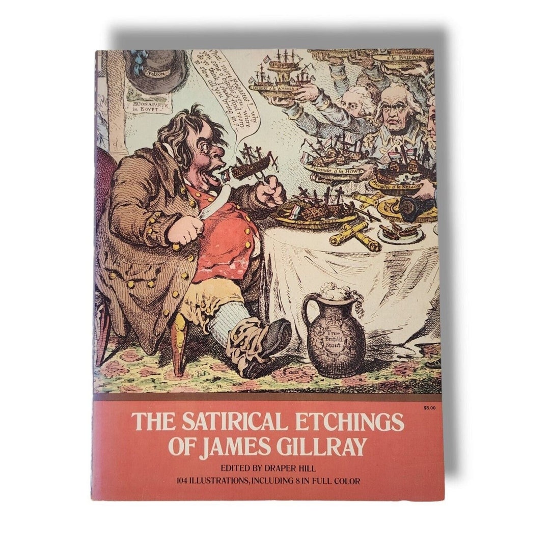 The Satirical Etchings of James Gillray Paperback Book 1976 Illustrated ...