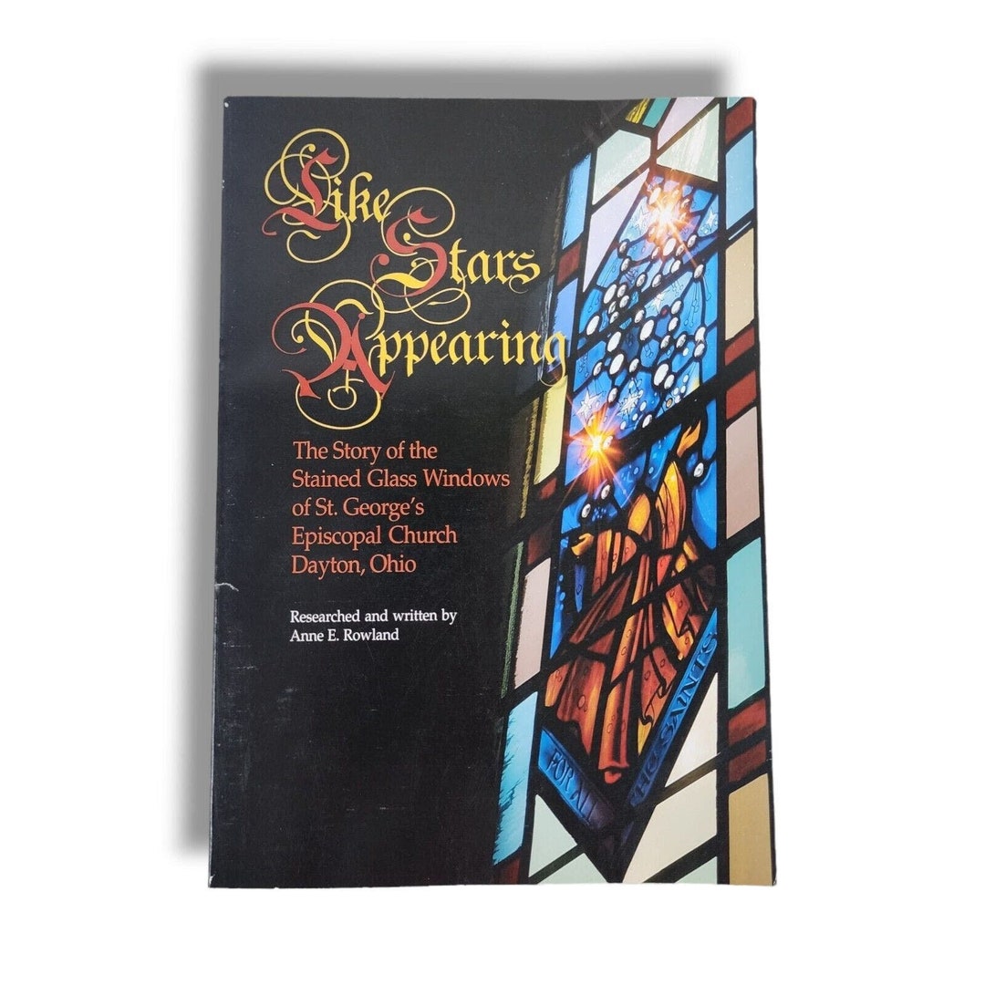 Like Stars Appearing Stained Glass Windows of St. George Episcopal ...