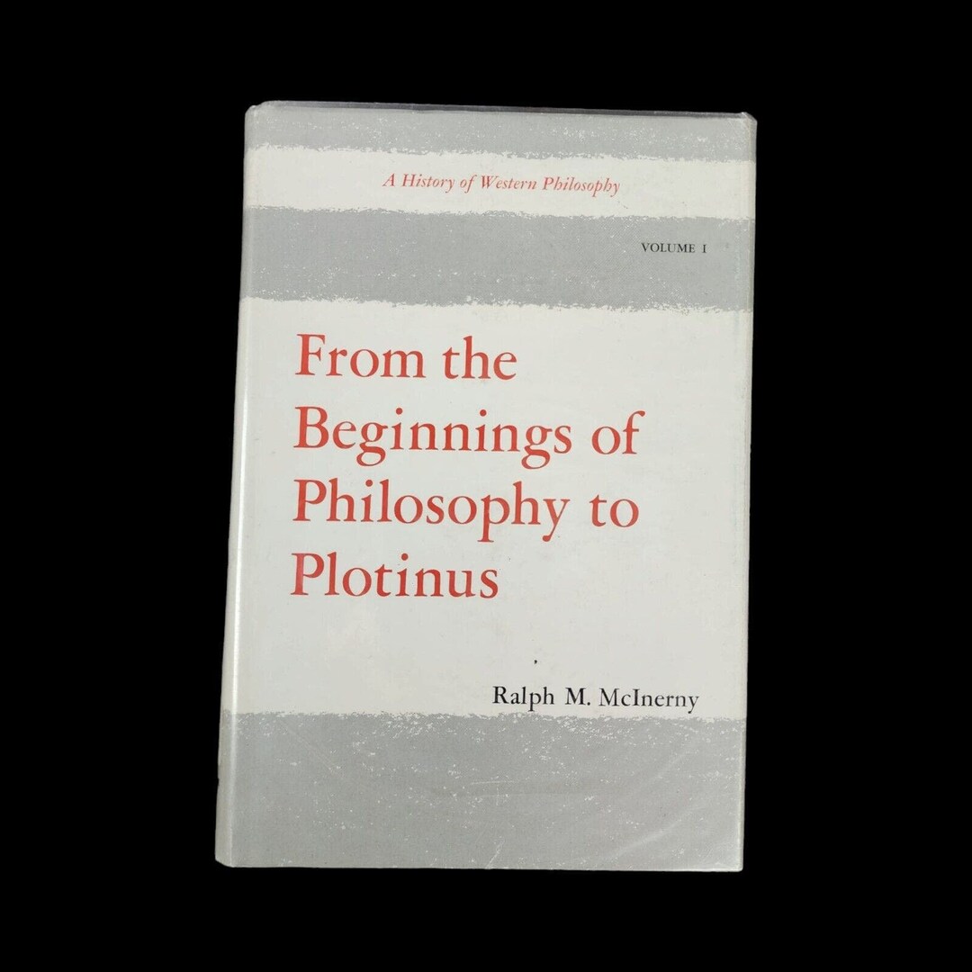 From the Beginnings of Philosophy to Plotinus : Western History Book Mcinerny - Etsy