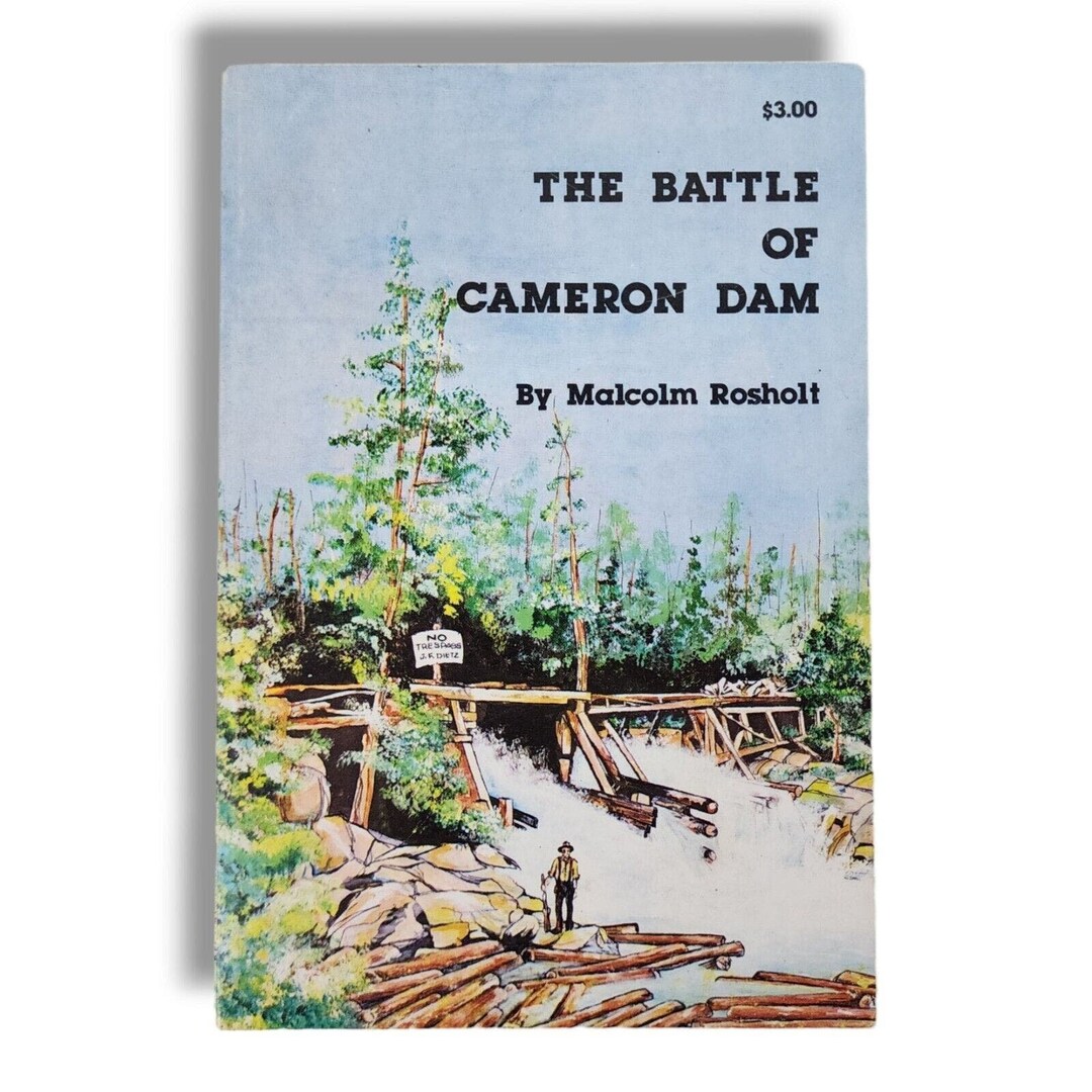 The Battle of Cameron Dam SIGNED by Malcolm Rosholt 1974 Paperback Book ...