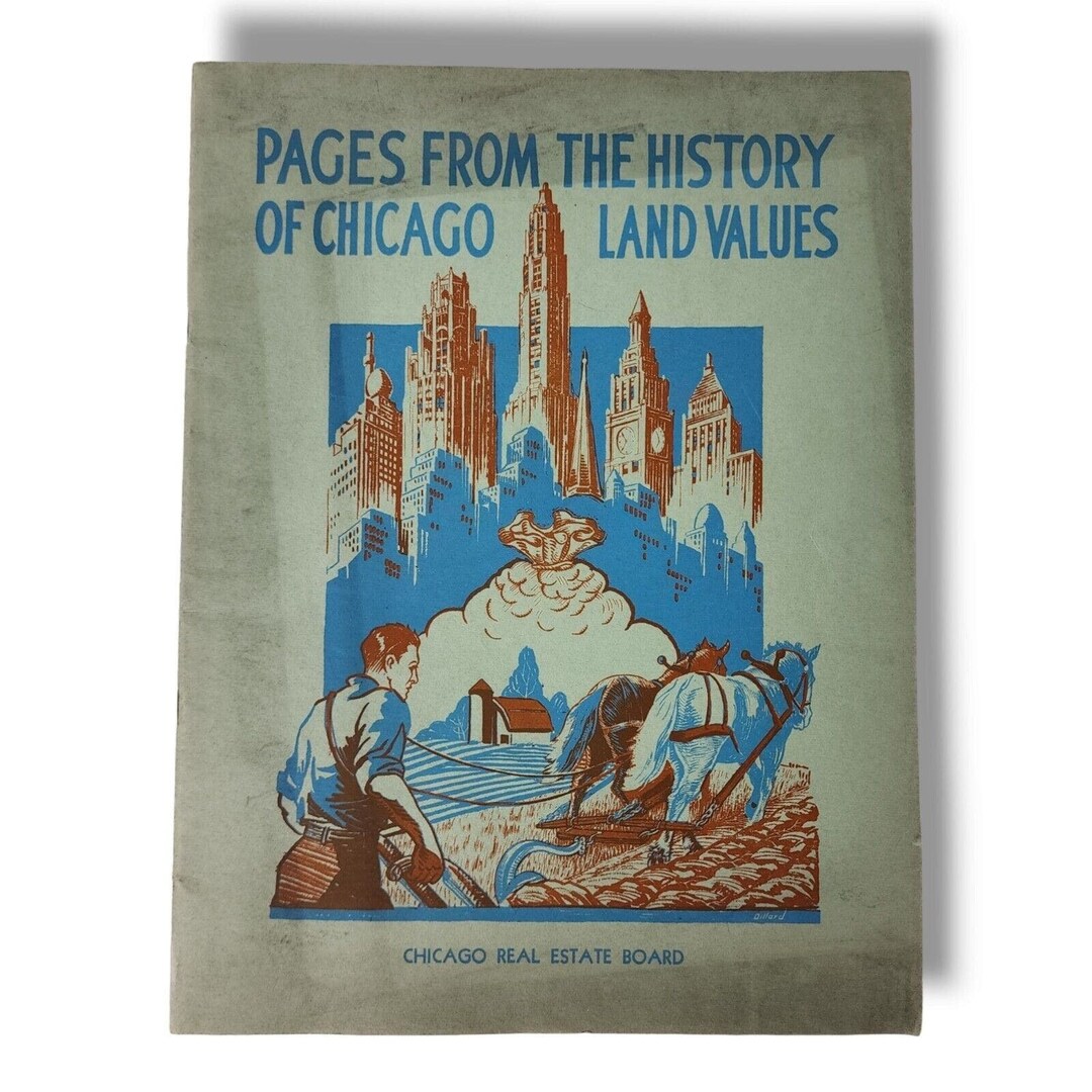 Chicago Real Estate Board Historical Land Values 1931 Subdivider's ...