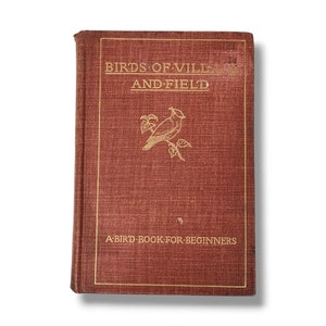 Birds of Village & Field A Bird Book for Beginners 1898 Florence ...