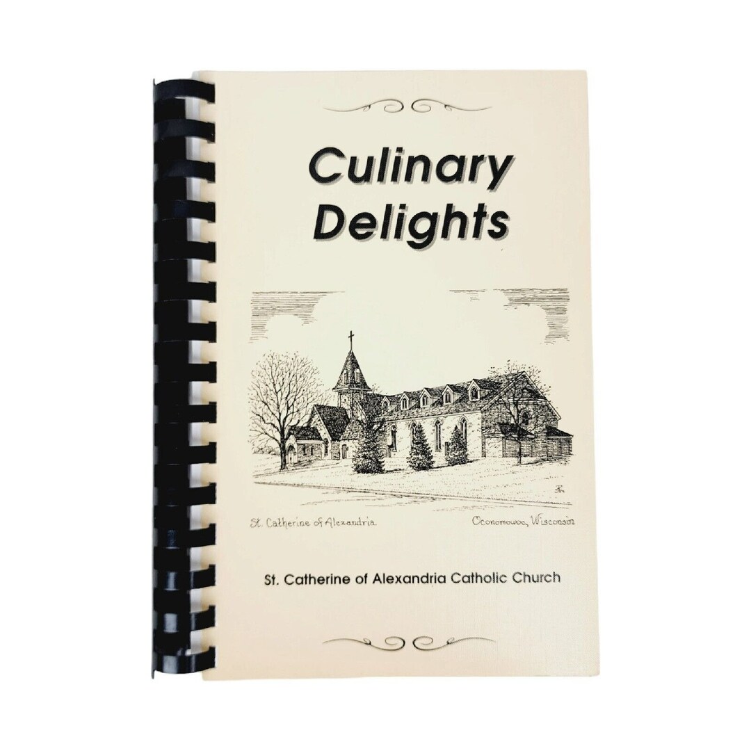 St Catherine of Alexandria Catholic Church Cookbook Oconomowoc ...