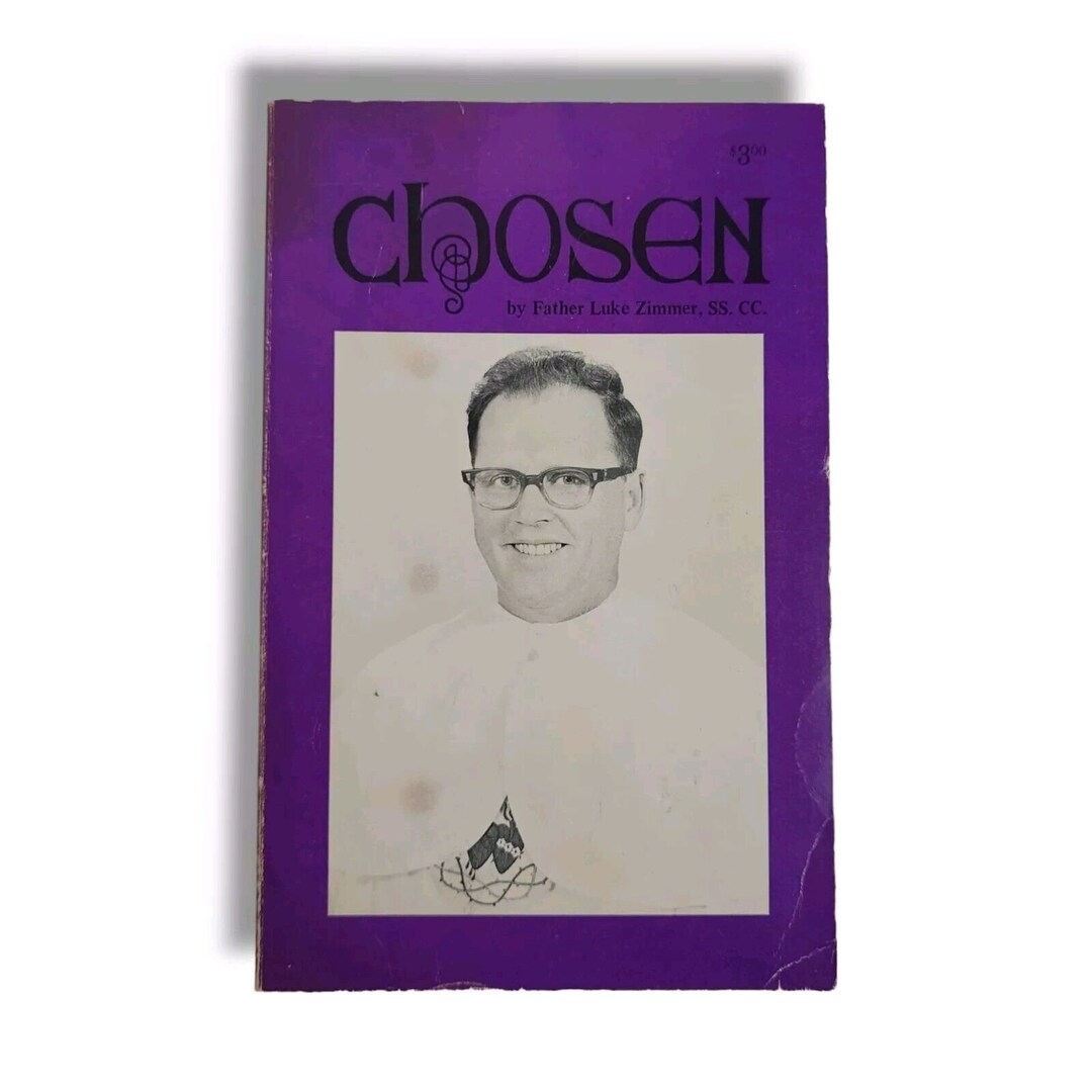 Chosen by Father Luke Zimmer 1975 Book Catholic Priesthood Religious ...