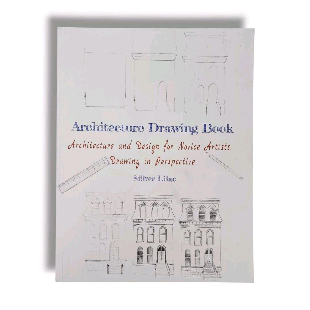 Architecture Drawing Book : Design for Novice Artists Perspective ...