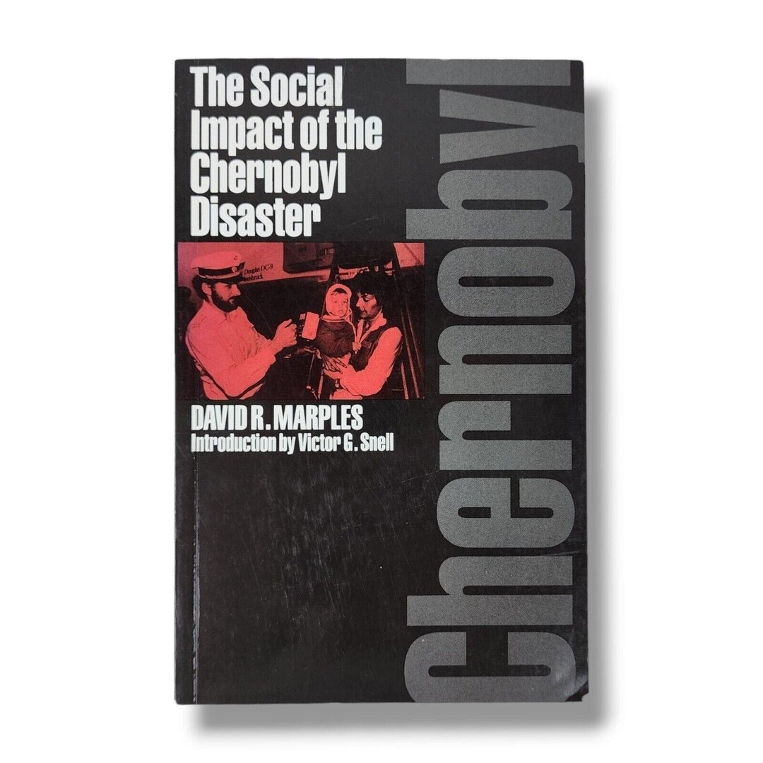 The Social Impact of the Chernobyl Disaster Paperback Book by David R ...