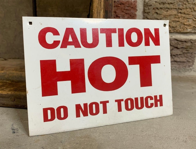 Caution HOT Do Not Touch Sign Small Aluminum Funny Sign - Etsy