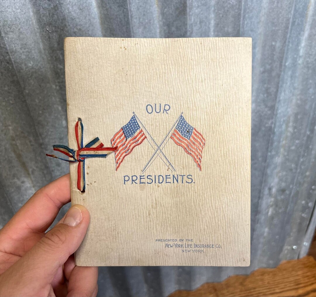 1896 "our Presidents" Book - New York Life Insurance Co. - US History ...