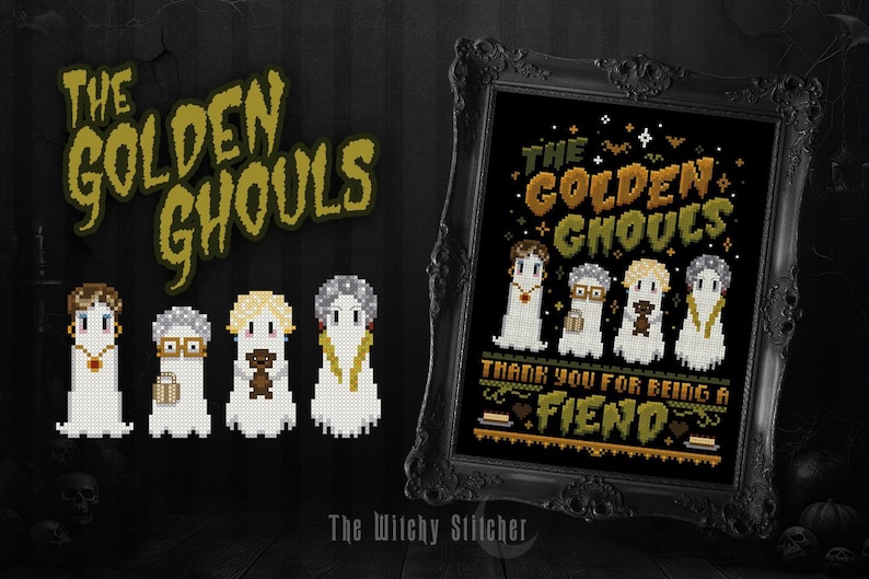 The Golden Ghouls - Cross Stitch Pattern - Golden Girls, Blanche, Rose ...
