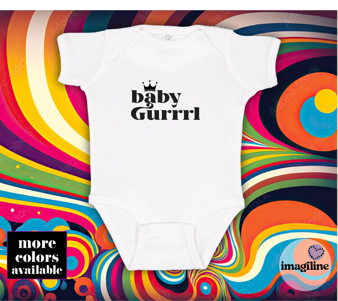 BABY GURRRL W/ Crown Onesie, Hilarious Baby Bodysuit, Funny Baby ...