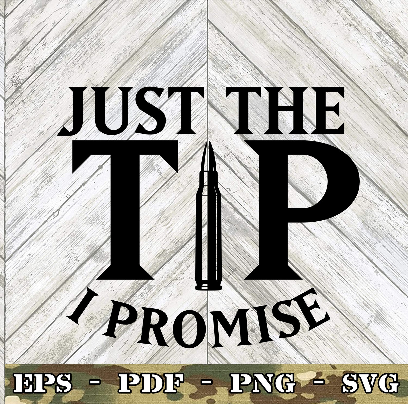 Just the Tip I Promise SVG File Cricut Silhouette Glowforge - Etsy