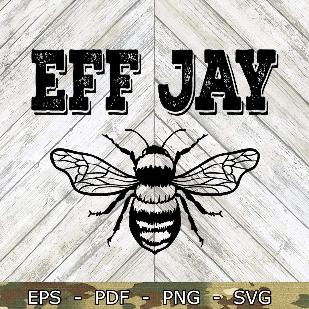 Eff Jay Bee SVG File Cricut Glowforge Digital Download Svg Png Eps Pdf ...