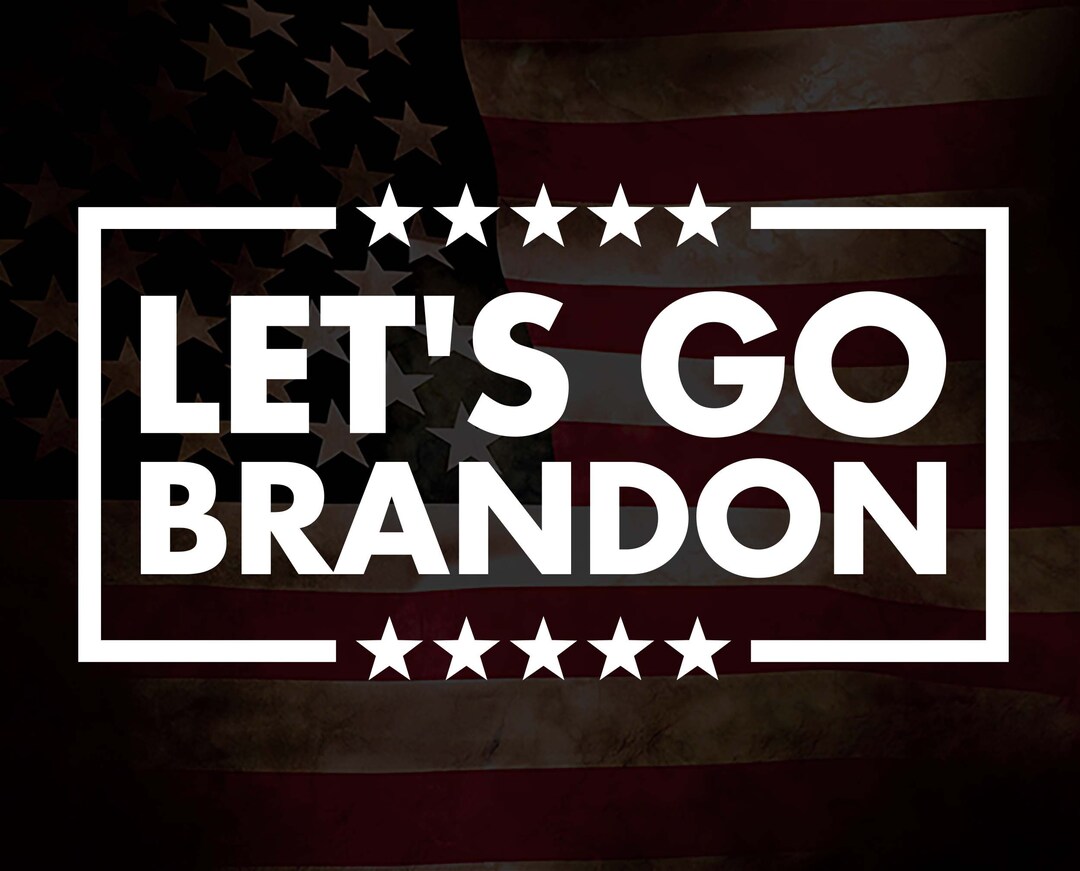 VINYL DECAL STICKER Let's Go Brandon Flag Car Window Decal Laptop Decal ...