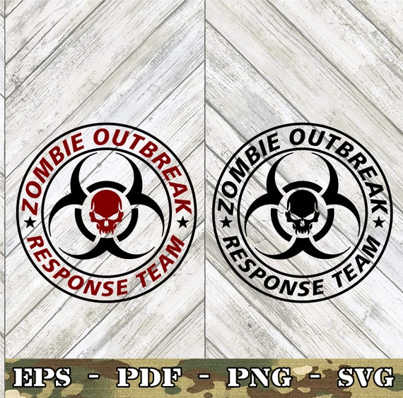 Zombie Outbreak Response Team SVG File Cricut Silhouette - Etsy