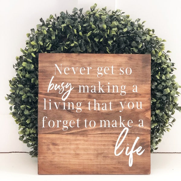 Never Get so Busy - Etsy