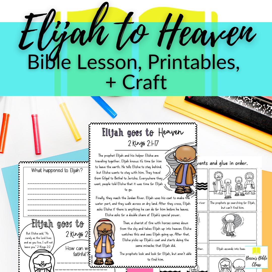 Elijah Ascends to Heaven Bible Lesson With Printables + Craft for ...
