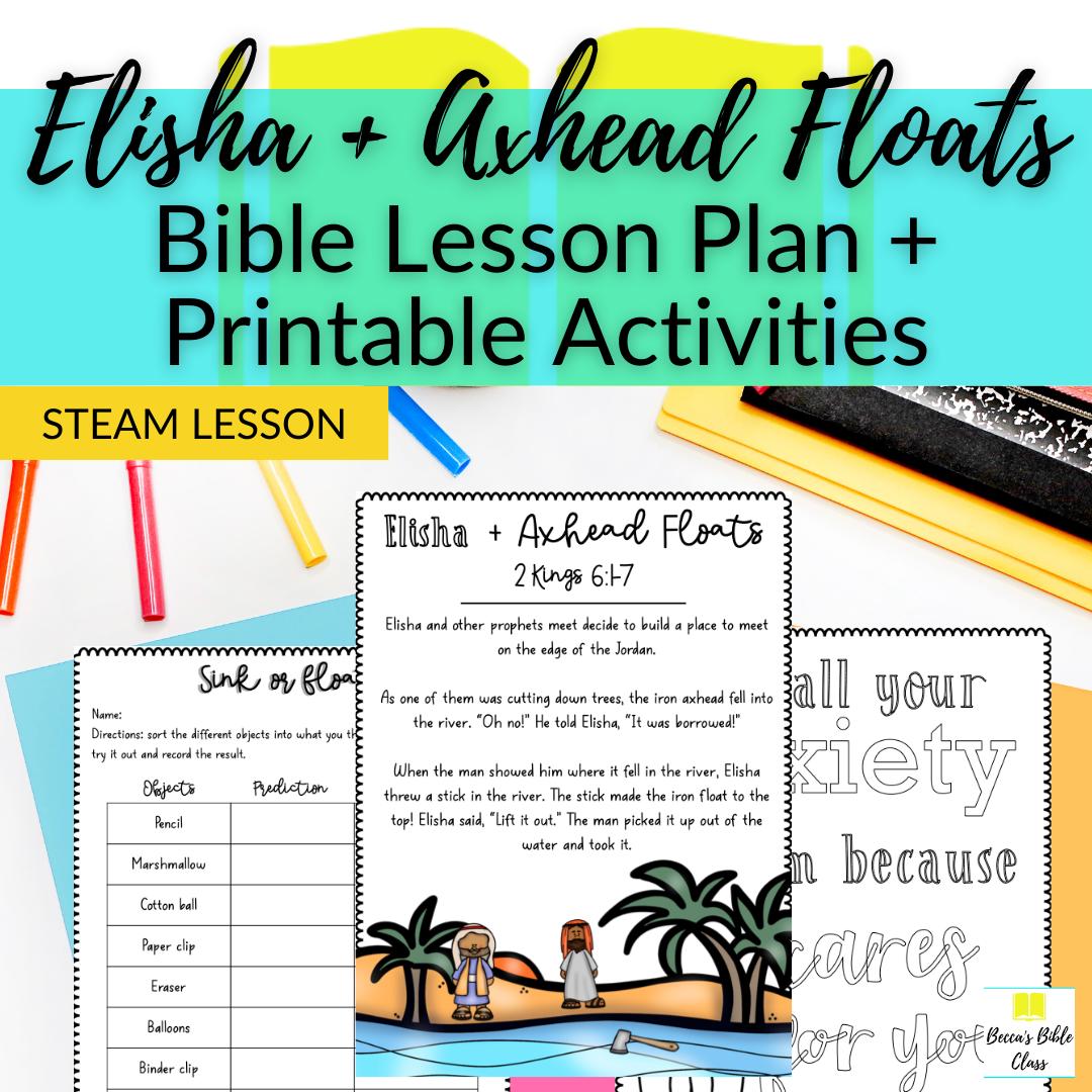 Elisha Axhead Floats Miracle STEAM Bible Lesson With Printables Craft ...