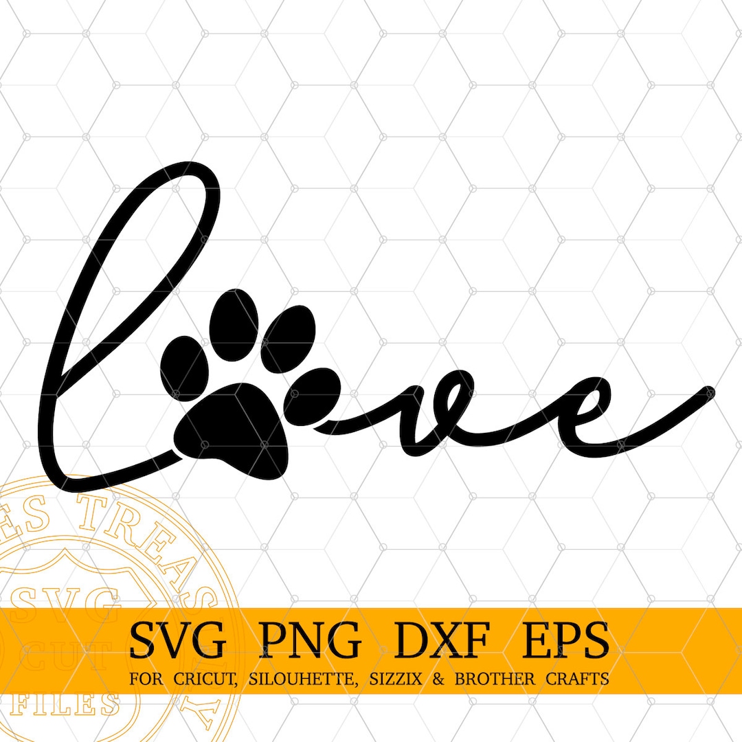 Love With Paw Svg, Animal Love Svg, Digital Download Svg Png Dxf Eps ...